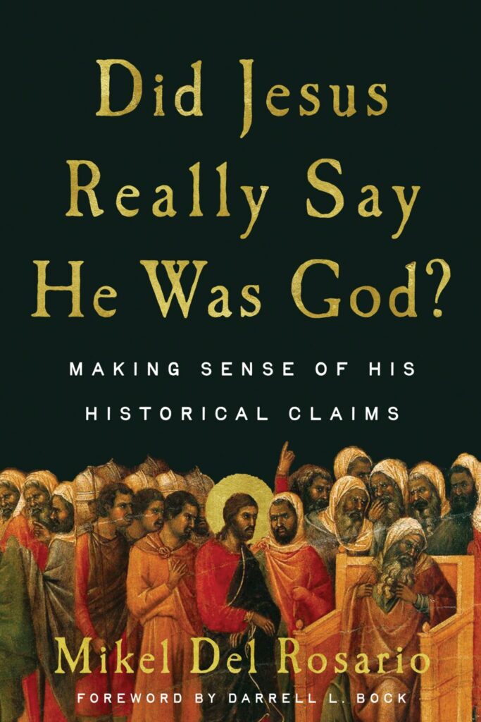 More Than A Man: Did Jesus Say He Was God? - Dr. Mikel Del Rosario ...